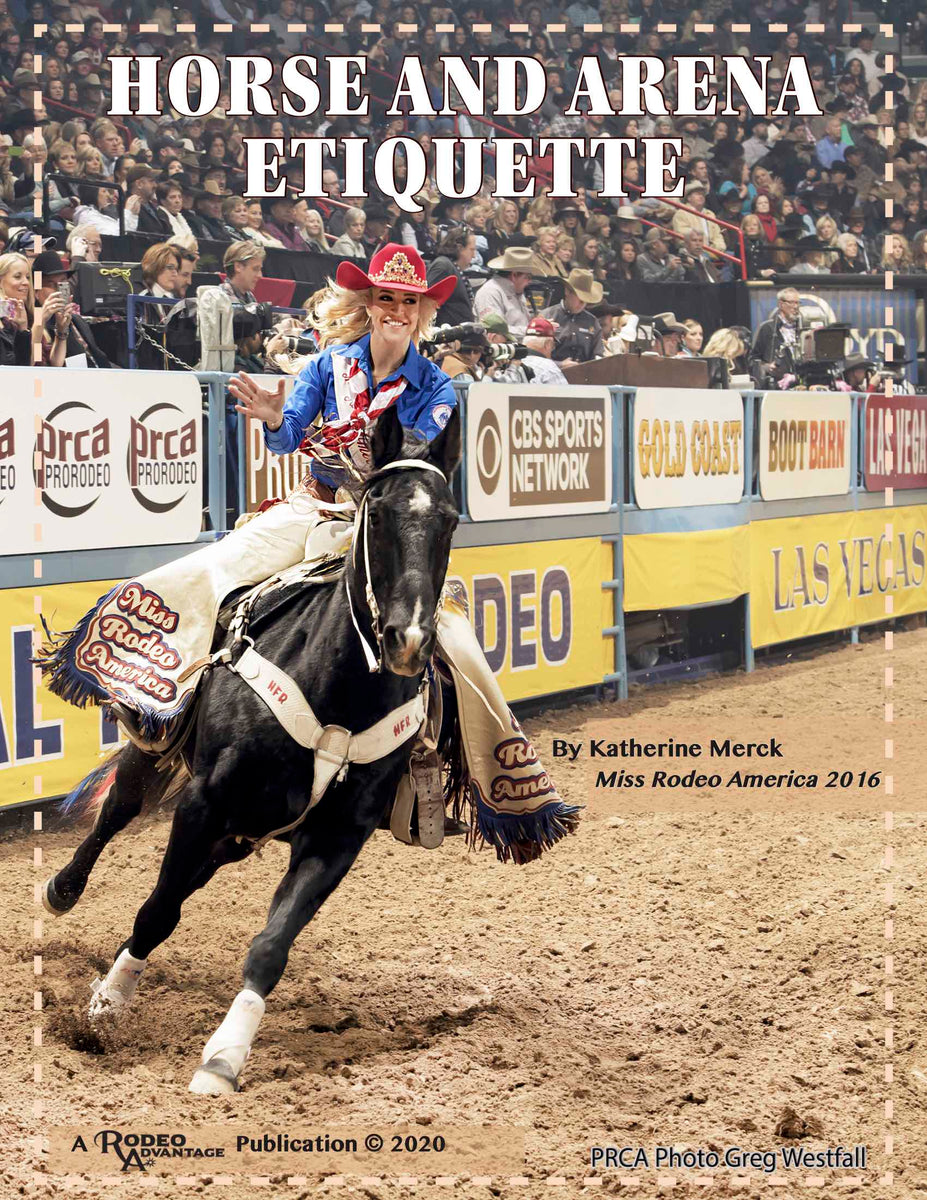 Horse and Arena Etiquette – Rodeo Advantage Digital